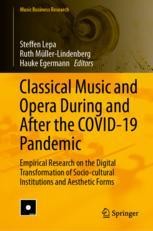 Classical Music and Opera During and After the COVID-19 Pandemic ...