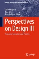 Perspectives on Design III: Research, Education and Practice | SpringerLink