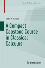 A Compact Capstone Course in Classical Calculus | SpringerLink