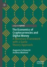 The Economics of Cryptocurrencies and Digital Money: A Monetary ...