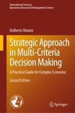 Strategic Approach in Multi-Criteria Decision Making: A Practical Guide ...