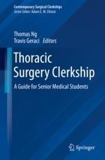 Thoracic Surgery Clerkship: A Guide for Senior Medical Students ...