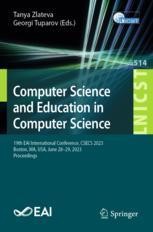 Computer Science and Education in Computer Science: 19th EAI International Conference, CSECS ...