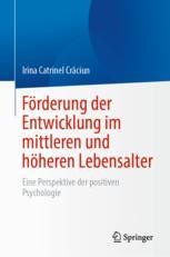 Förderung der Entwicklung im mittleren und höheren Lebensalter: Eine ...