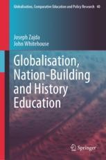 Globalisation, Nation-Building and History Education | Springer Nature ...