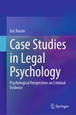 Case Studies in Legal Psychology: Psychological Perspectives on Criminal Evidence | Springer ...