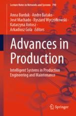 Advances in Production: Intelligent Systems in Production Engineering ...