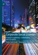 Corporate Social License: A Study in Legitimacy, Conformance, and ...