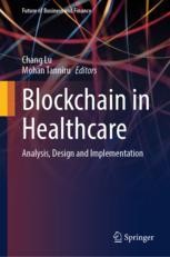 Blockchain in Healthcare: Analysis, Design and Implementation | SpringerLink