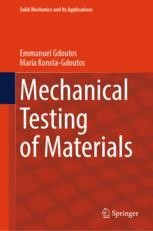 Mechanical Testing of Materials | SpringerLink