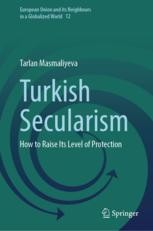 Turkish Secularism: How to Raise Its Level of Protection | Springer ...
