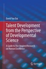 Talent Development from the Perspective of Developmental Science: A ...