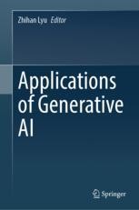 Applications of Generative AI | SpringerLink