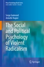 The Social and Political Psychology of Violent Radicalism | Springer ...