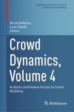 Crowd Dynamics, Volume 4: Analytics and Human Factors in Crowd Modeling ...