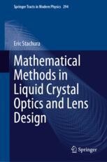 Mathematical Methods in Liquid Crystal Optics and Lens Design ...