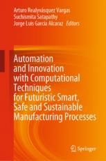 Automation and Innovation with Computational Techniques for Futuristic ...