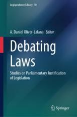 Debating Laws: Studies on Parliamentary Justification of Legislation ...