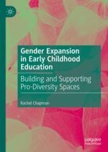 Gender Expansion in Early Childhood Education: Building and Supporting ...