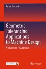 Geometric Tolerancing Standard to Machine Design : A Design-for-Fit ...