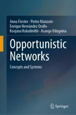 Opportunistic Networks: Concepts and Systems | SpringerLink