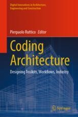 Coding Architecture: Designing Toolkits, Workflows, Industry | SpringerLink