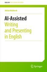 AI-Assisted Writing and Presenting in English | SpringerLink