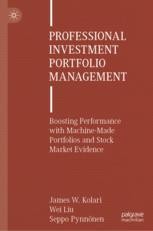Professional Investment Portfolio Management: Boosting Performance with Machine-Made Portfolios ...