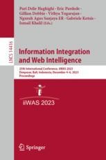 Information Integration and Web Intelligence: 25th International ...