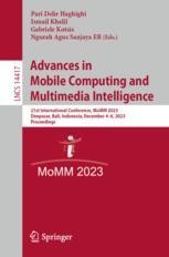 Advances in Mobile Computing and Multimedia Intelligence: 21st International Conference, MoMM ...