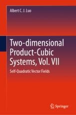 Two-dimensional Product Cubic Systems, Vol. VII: Self- Quadratic Vector Fields | SpringerLink