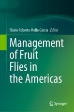 Management of Fruit Flies in the Americas | SpringerLink