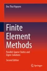 Finite Element Methods: Parallel-Sparse Statics and Eigen-Solutions | SpringerLink