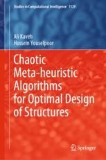 Chaotic Meta-heuristic Algorithms for Optimal Design of Structures | SpringerLink