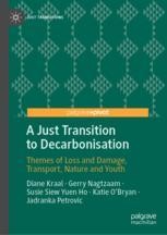 A Just Transition to Decarbonisation: Themes of Loss and Damage ...