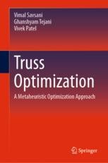 Truss Optimization: A Metaheuristic Optimization Approach | SpringerLink