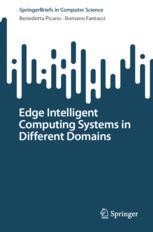 Edge Intelligent Computing Systems in Different Domains | SpringerLink
