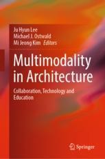 Multimodality in Architecture: Collaboration, Technology and Education ...