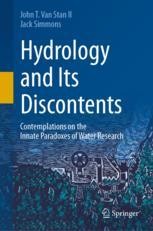 Hydrology and Its Discontents: Contemplations on the Innate Paradoxes ...