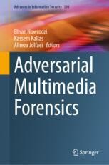 Adversarial Multimedia Forensics | Springer Nature Link (formerly SpringerLink)