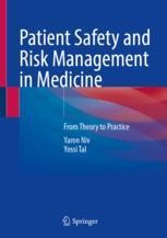 Patient Safety and Risk Management in Medicine: From Theory to Practice ...