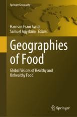 Geographies of Food: Global Visions of Healthy and Unhealthy Food ...