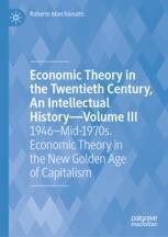Economic Theory in the Twentieth Century, An Intellectual History ...