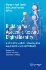 Building Your Academic Research Digital Identity: A Step-Wise Guide to ...