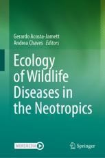 Ecology of Wildlife Diseases in the Neotropics | SpringerLink