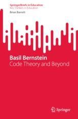 Basil Bernstein: Code Theory and Beyond | SpringerLink
