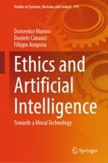 Ethics and Artificial Intelligence: Towards a Moral Technology ...