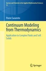 Continuum Modeling from Thermodynamics: Application to Complex Fluids ...