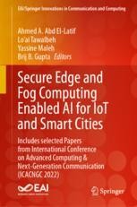 Secure Edge and Fog Computing Enabled AI for IoT and Smart Cities ...
