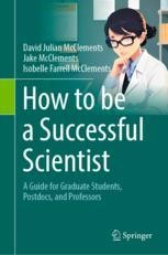 How to be a Successful Scientist: A Guide for Graduate Students ...